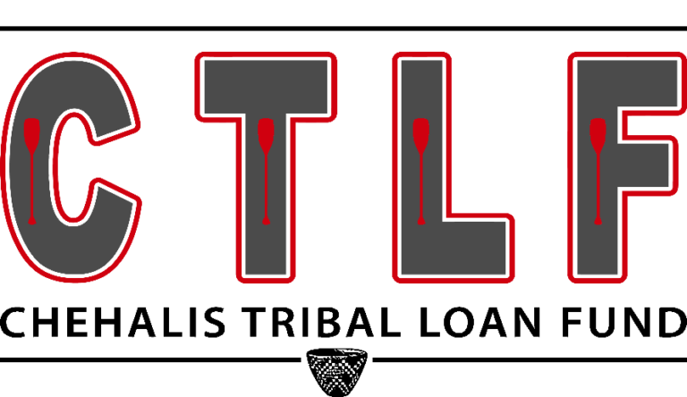 Chehalis Tribal Loan Fund - The Chehalis Tribe