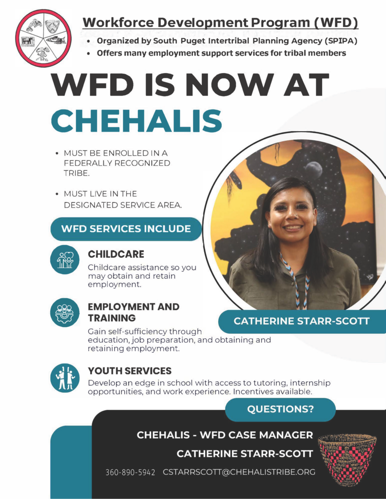 Workforce Development Program! - The Chehalis Tribe