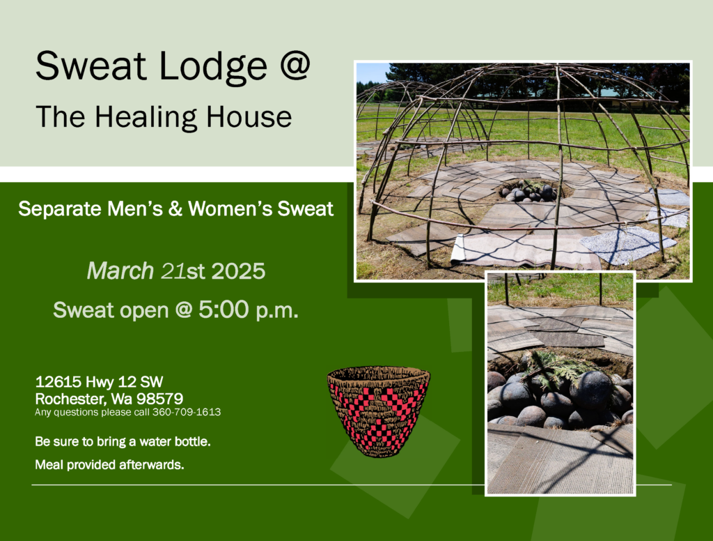 Sweat Lodge! - The Chehalis Tribe