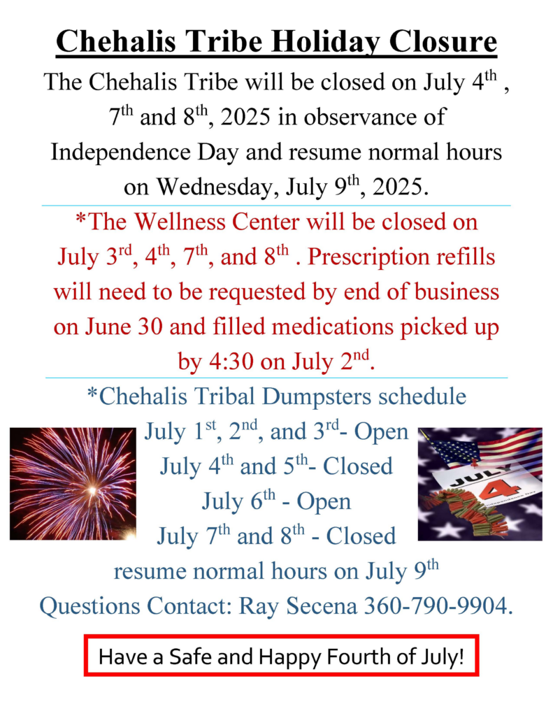Holiday Closure Notice! - The Chehalis Tribe