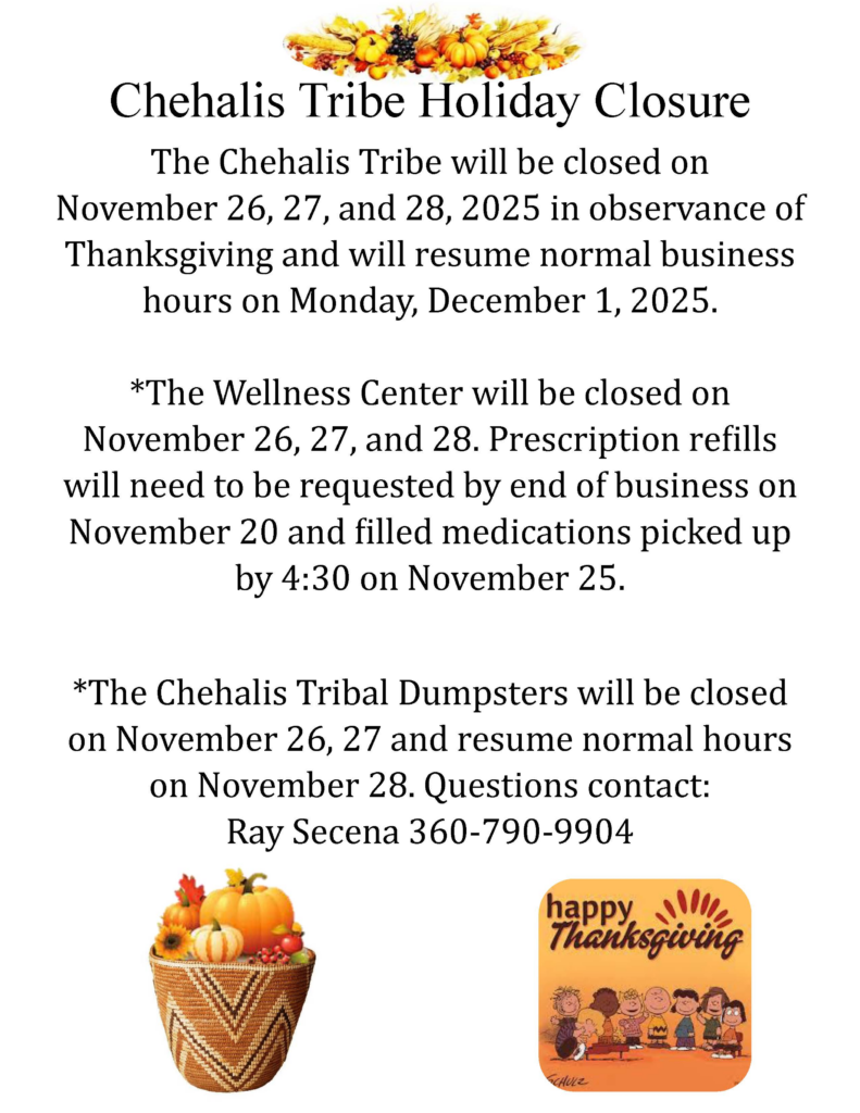 Holiday Closure! - The Chehalis Tribe